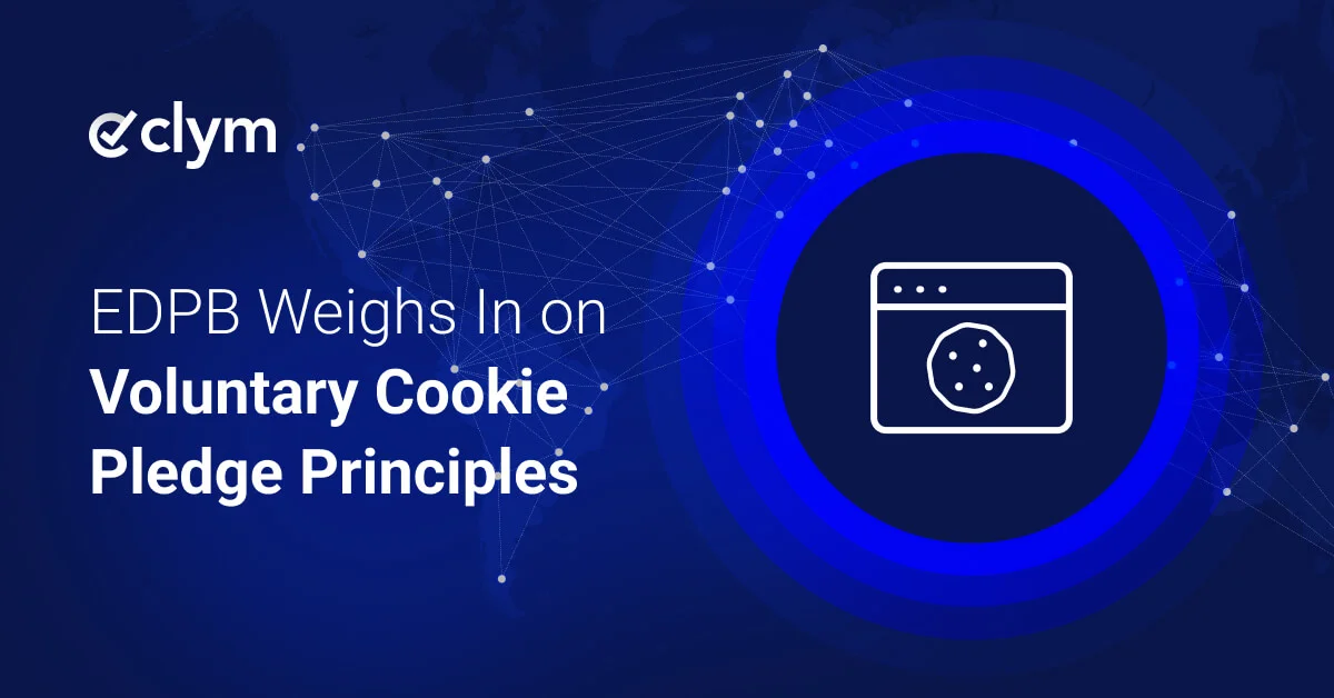 EDPB provides opinion on draft Principles of voluntary cookie pledge | Clym