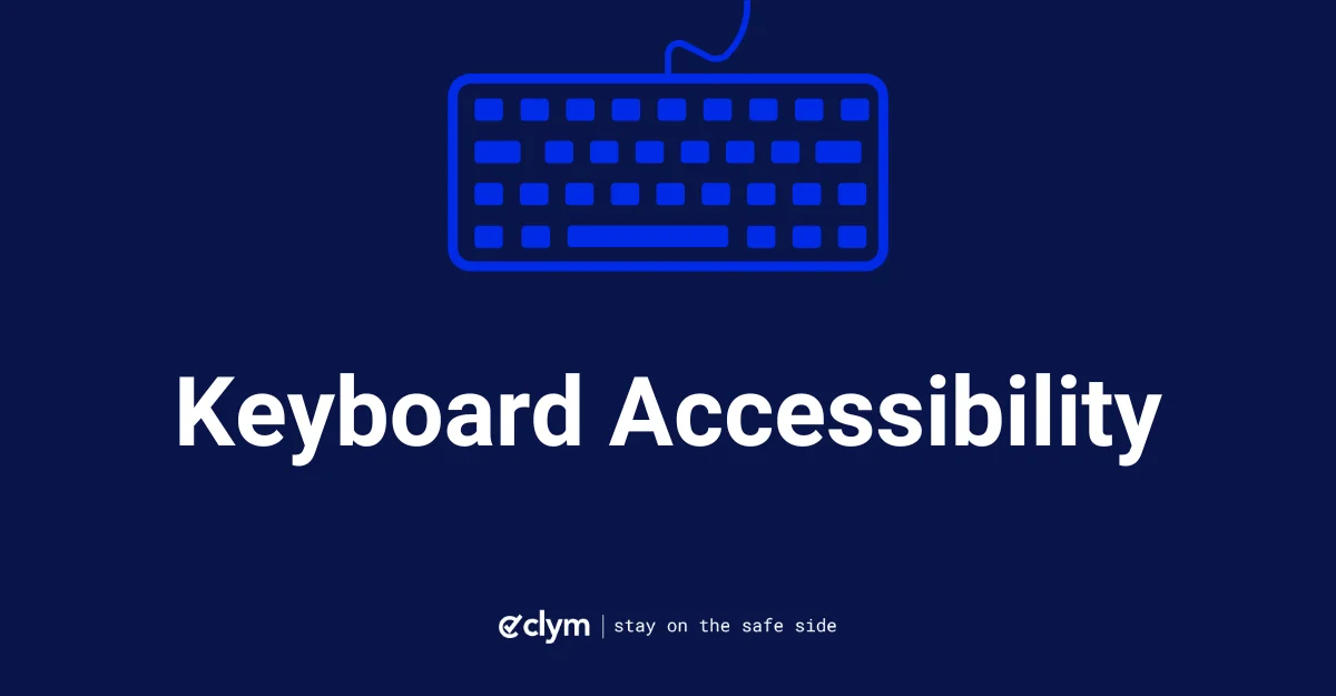 Keyboard accessibility: Why and how to test your website