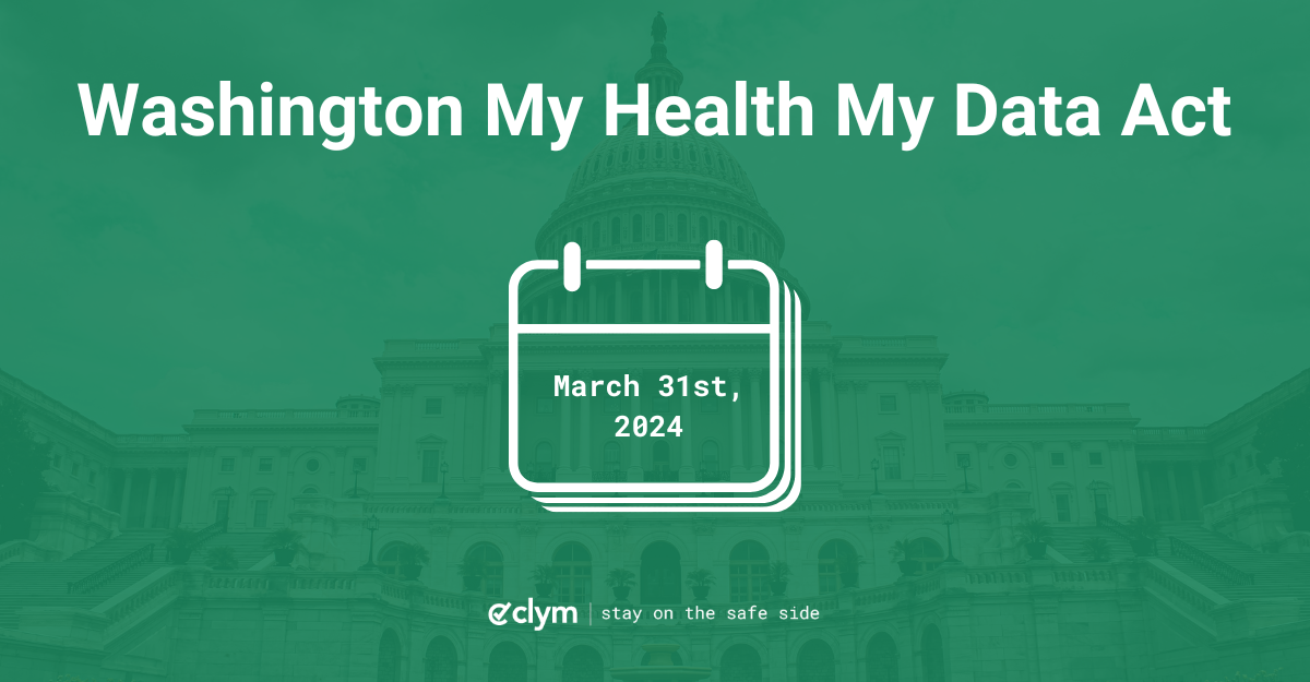 Washington My Health, My Data Act close to March 2024 effective date